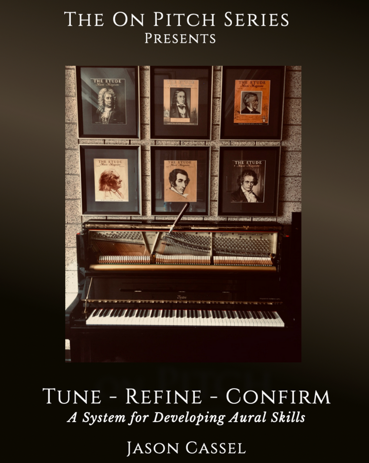 On Pitch DVD Tune-Refine-Confirm A System for Developing Aural Skills ...